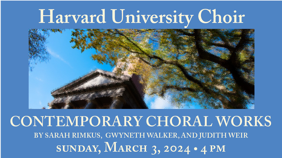 Harvard University Choir | The Memorial Church